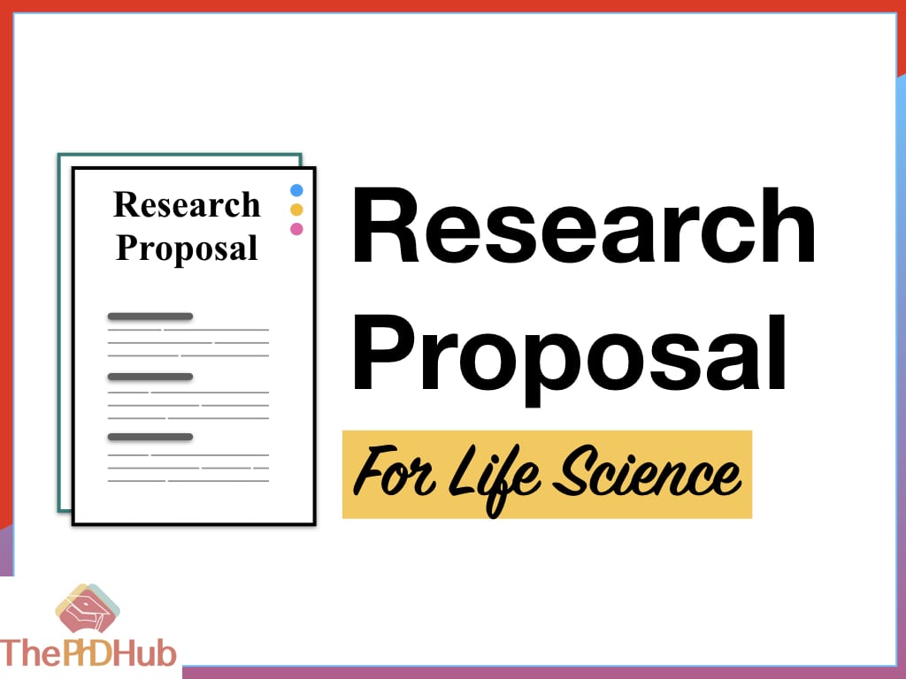 How Do You Write A Project Research Proposal For Life Science ThePhDHub