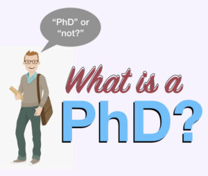 What is a PhD? - A Guide for Novice Students - ThePhDHub